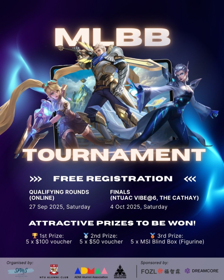 NTUAC X ADMAA X SPMSAA X EEEAA MLBB Tournament 2025 – NTU EEE Alumni ...